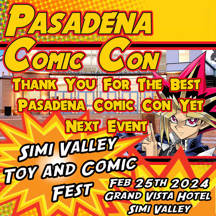 Thank You Next Event Simi Valley Toy and Comic Fest February 25th 2024
